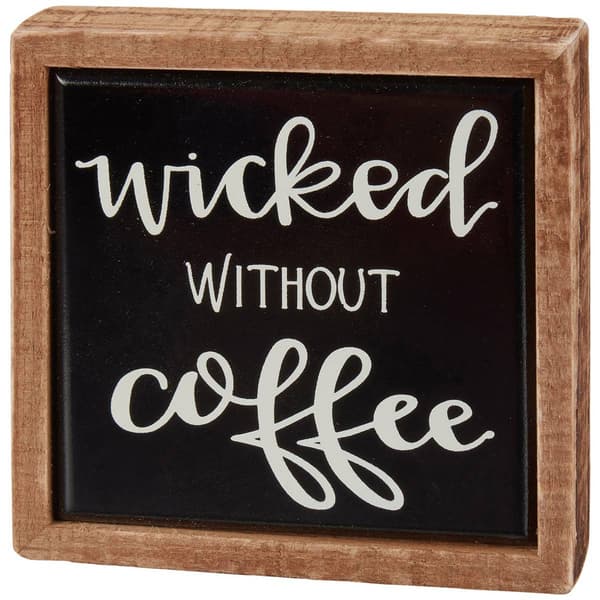 Primitives By Kathy Wicked without Coffee Mini Box Sign - Boscov's