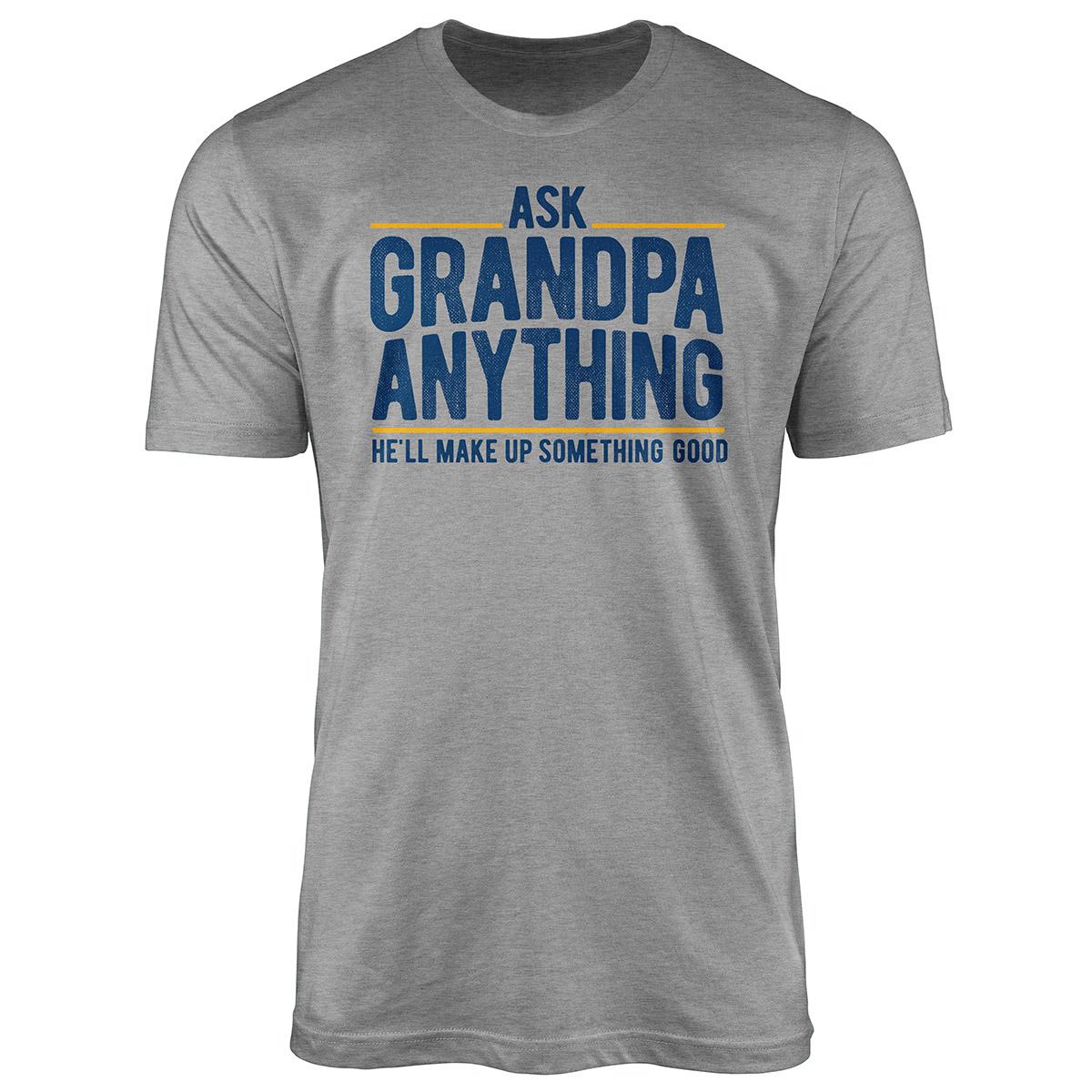 Click here for Mens Ask Grandpa Anything Short Sleeve Tee prices
