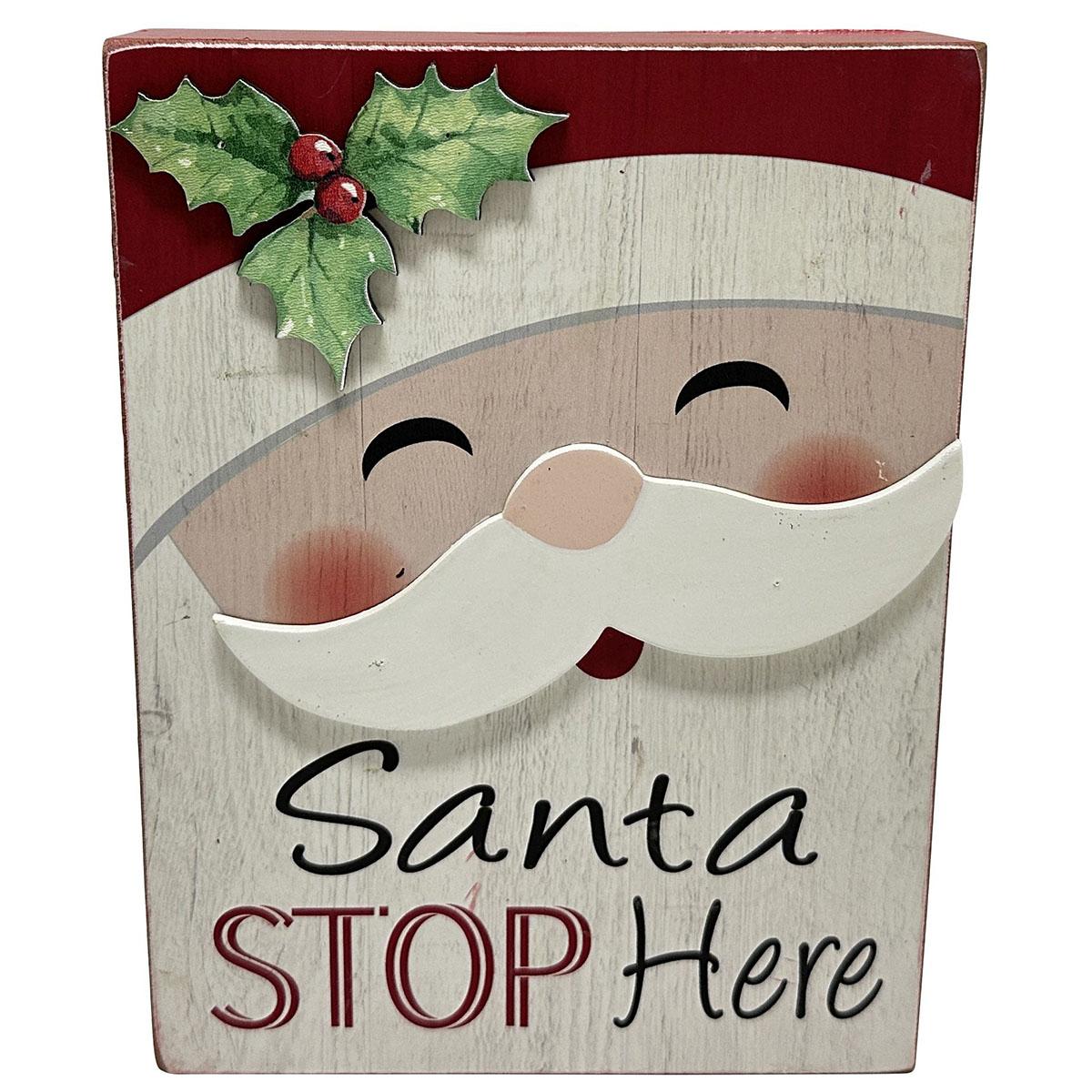 Click here for Santa Stop Here Block Sign prices