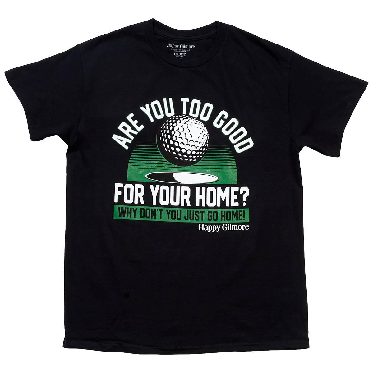 Click here for Young Mens Happy Gilmore Too Good For Your Home Gr... prices