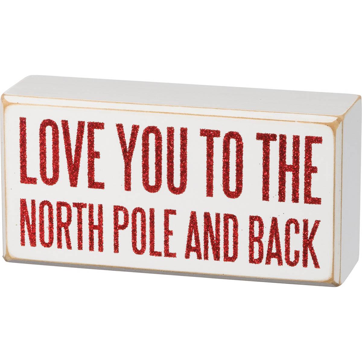 Click here for Primitives By Kathy Love You to the North Pole Box... prices