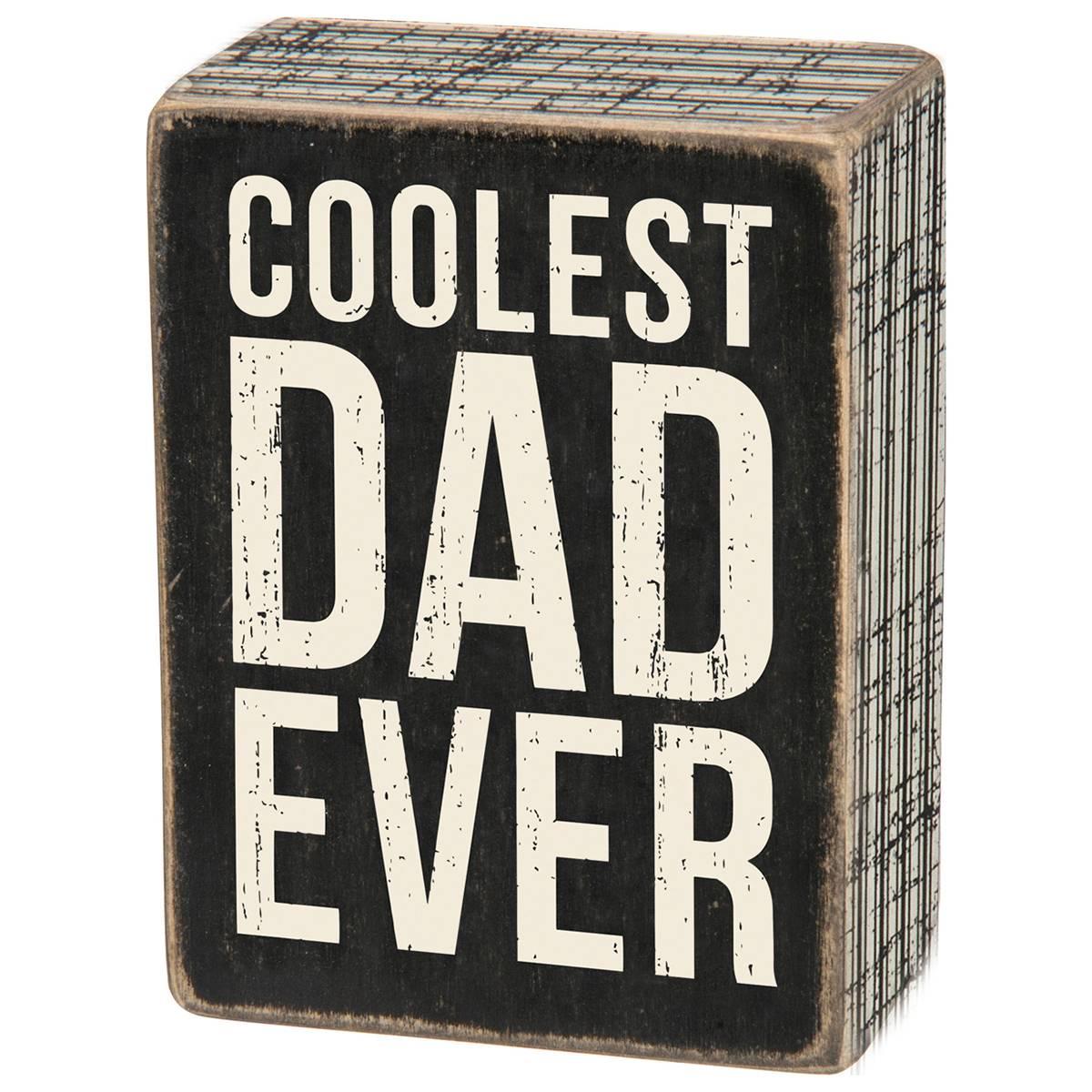 Click here for Primitives By Kathy Coolest Dad Box Sign prices