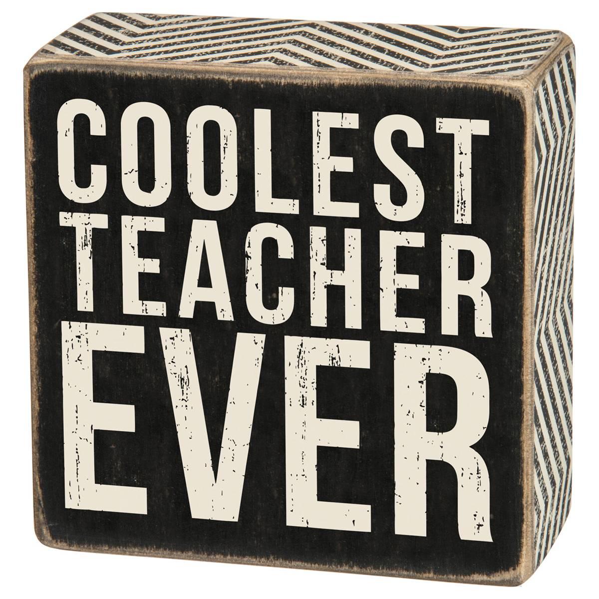 Click here for Primitives By Kathy Coolest Teacher Box Sign prices