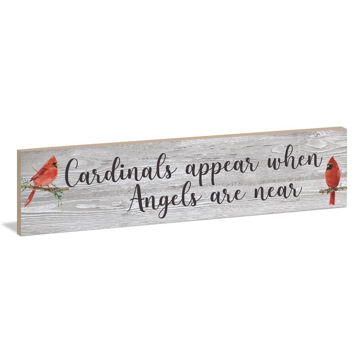 Click here for Cardinals Appear When Angles Are Near Sign prices