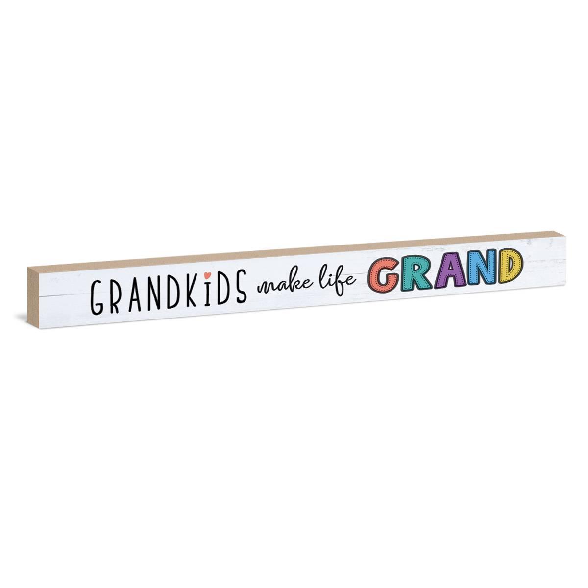 Click here for Grandkids Make Life Grand Sign prices